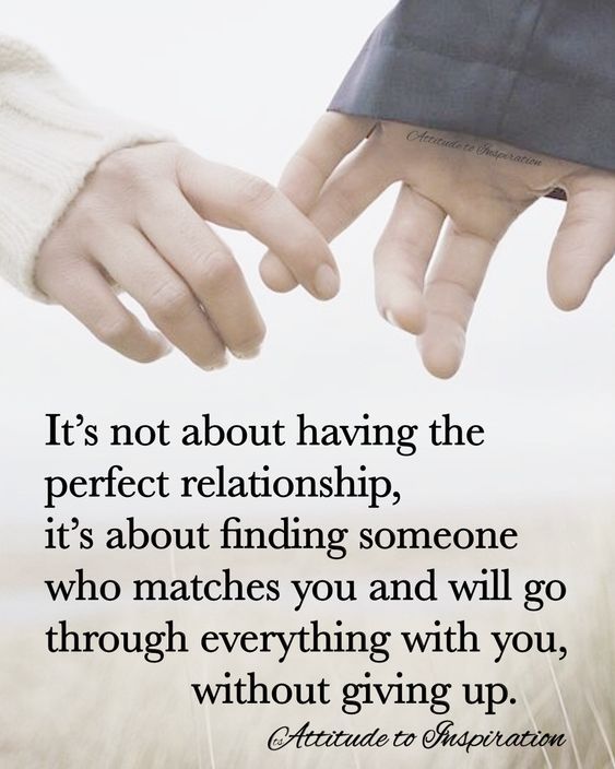 It's Not About About Having The Perfect Relationship Pictures, Photos ...