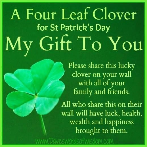 A Four Leaf Clover For St Patrick's Day, My Gift To You Pictures ...