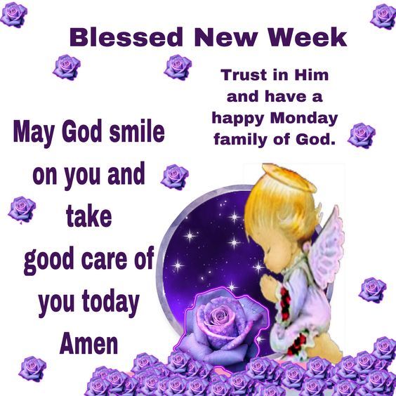 Trust In Him And Have A Happy Monday Family Of God Pictures, Photos ...