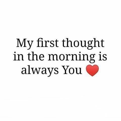 My First Thought In The Morning Is Always You Pictures, Photos, and ...