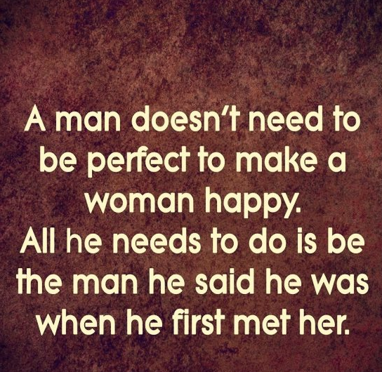 A Man Doesn't Need To Be Perfect To Make A Woman Happy Pictures, Photos ...