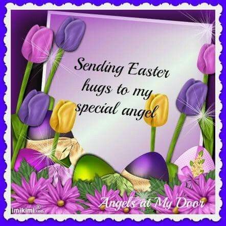 Sending Easter Hugs To My Special Angel Pictures, Photos, and Images ...