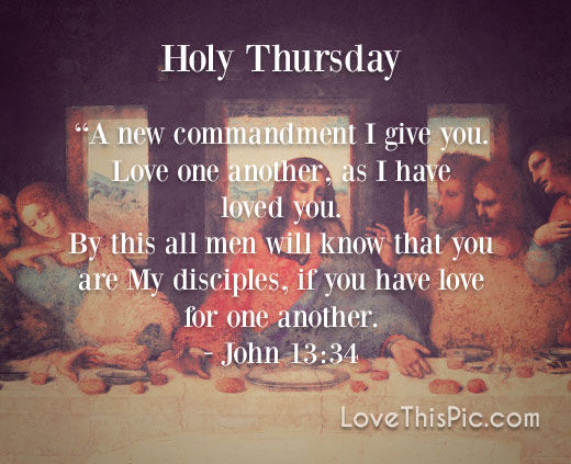 A New Commandment I Give You Pictures, Photos, and Images for Facebook ...