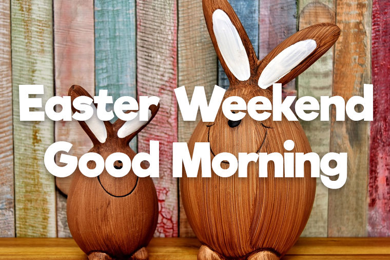 Wood Bunny Easter Weekend Good Morning Pictures, Photos, and Images for ...