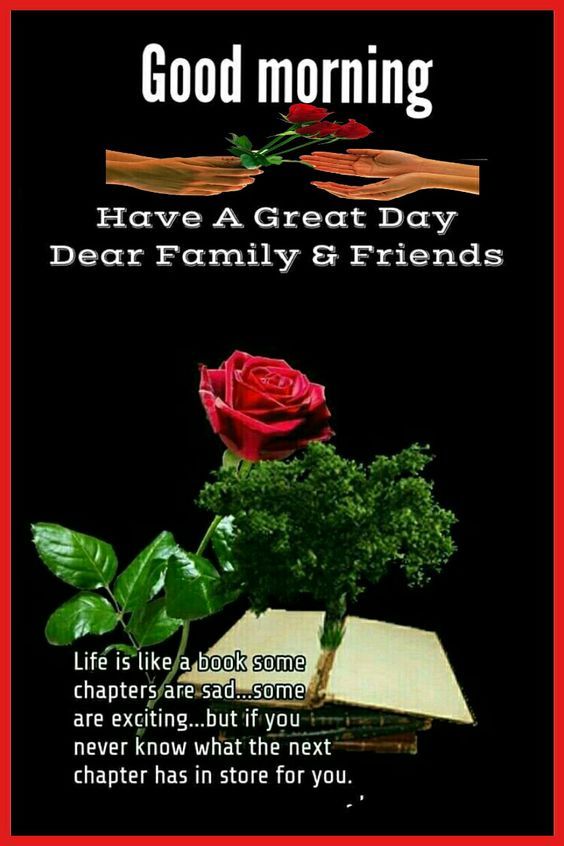 Have A Great Day Dear Family & Friends Pictures, Photos, and Images for ...