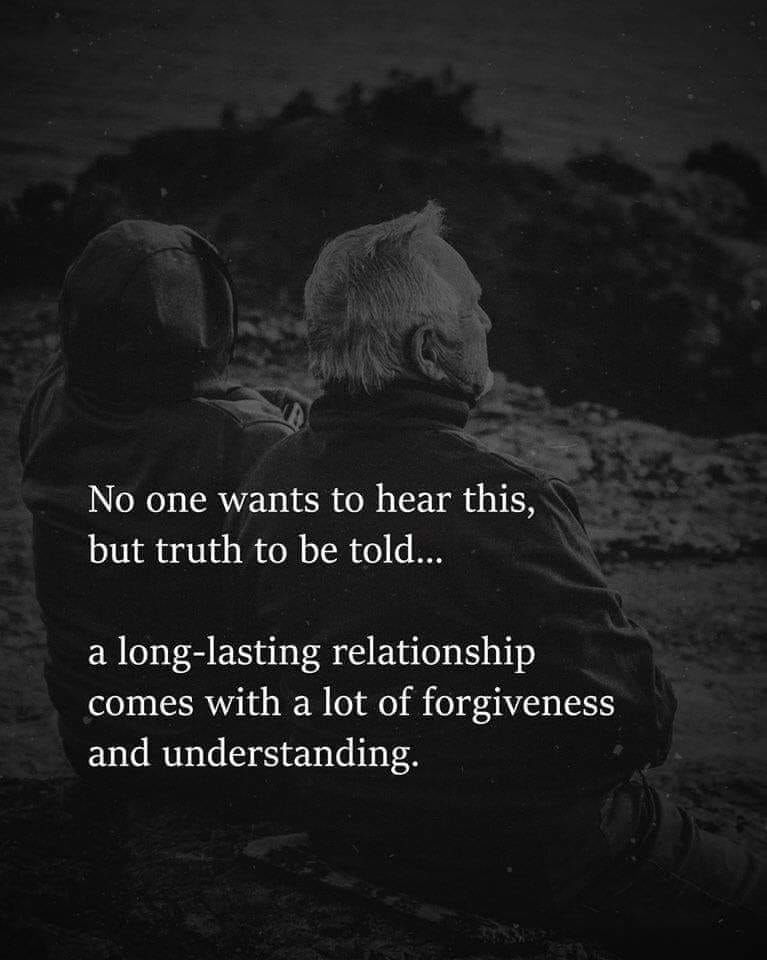 A Long Lasting Relationship Comes With Understanding And Forgiveness ...