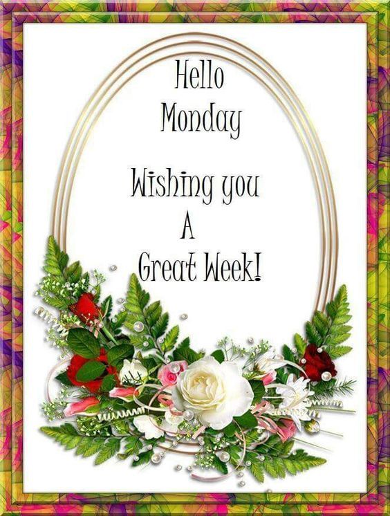Great Week Hello Monday Pictures, Photos, and Images for Facebook ...