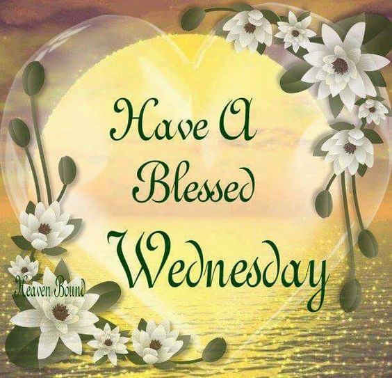 Have A Blessed Wednesday Pictures, Photos, and Images for Facebook ...