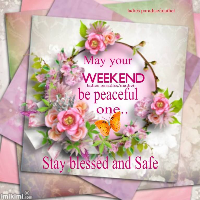 May Your Weekend Pictures, Photos, and Images for Facebook, Tumblr ...
