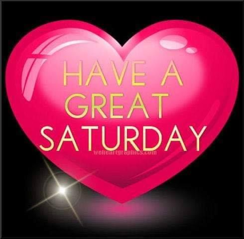 Have A Great Saturday Pictures, Photos, and Images for Facebook, Tumblr ...