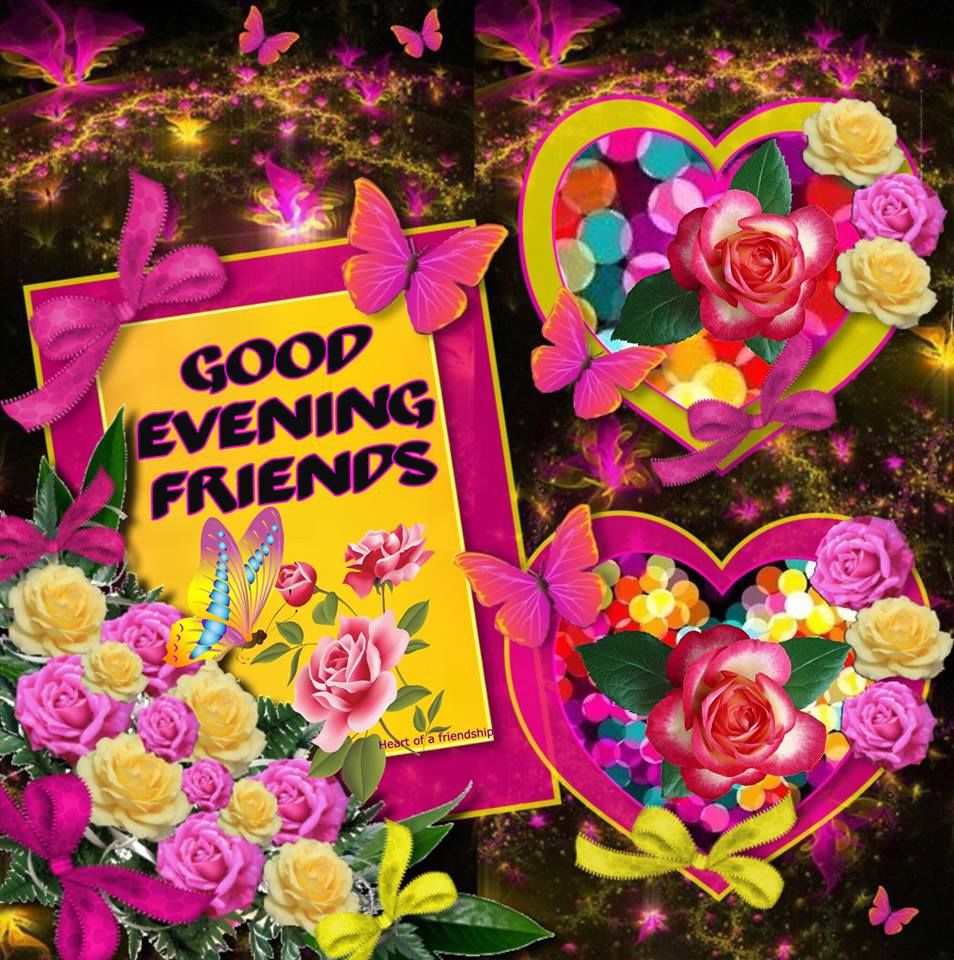 Good Evening Friends Pictures, Photos, and Images for Facebook, Tumblr ...