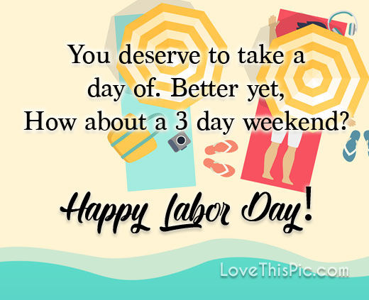 You Deserve To Take A Day Off Pictures, Photos, and Images for Facebook ...