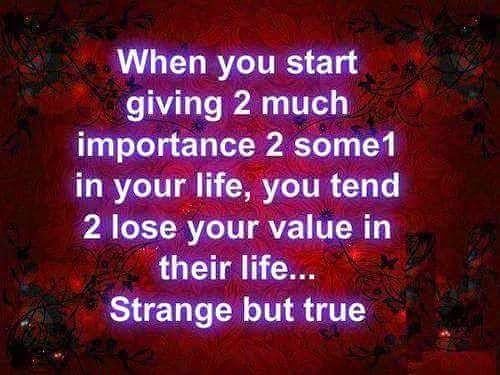 When You Start Giving Too Much Importance Pictures, Photos, and Images ...