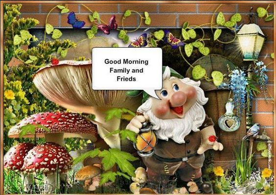 Gnome Good Morning Family And Friends Pictures, Photos, and Images for ...