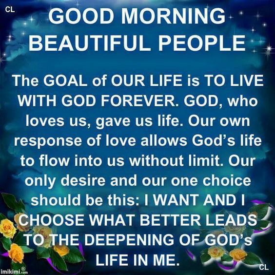 The Goal Of Our Life Is To Live With God Forever Pictures, Photos, and ...