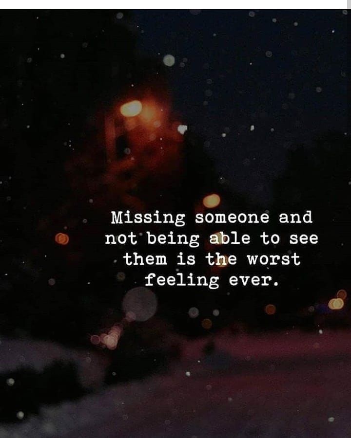 Missing Someone And Not Being Able To See Them Pictures, Photos, and ...