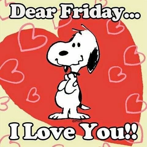 Dear Friday...I Love You Pictures, Photos, and Images for Facebook ...