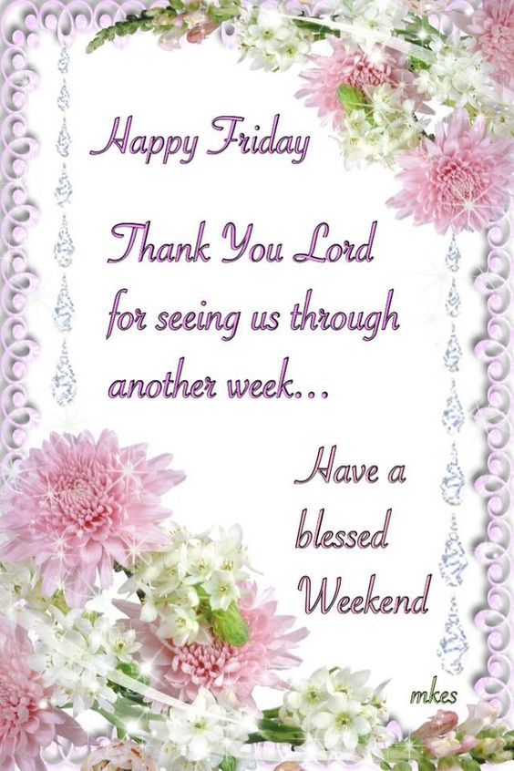 Thank You Lord For Seeing Us Through Another Week Pictures, Photos, and ...