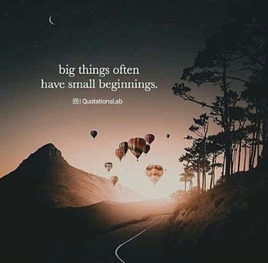Big Things Often Have Small Beginnings Pictures, Photos, and Images for ...