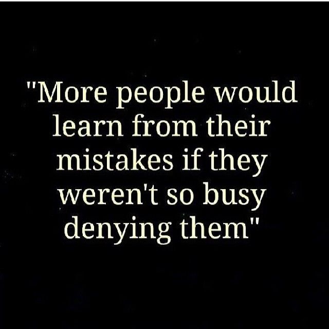 More People Would Learn From Their Mistakes If They Weren't So Busy ...