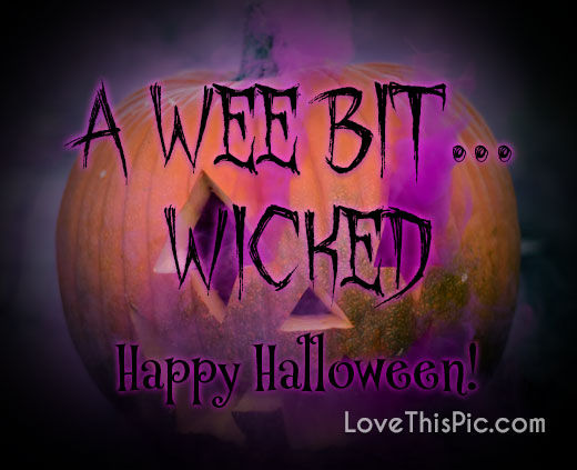 A Wee Bit Wicked Pictures, Photos, and Images for Facebook, Tumblr ...