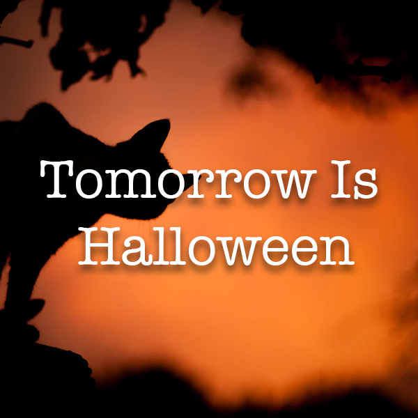 Cat Silhouette Tomorrow Is Halloween Quote Pictures, Photos, and Images ...