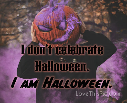 I Am Halloween Pictures, Photos, and Images for Facebook, Tumblr ...