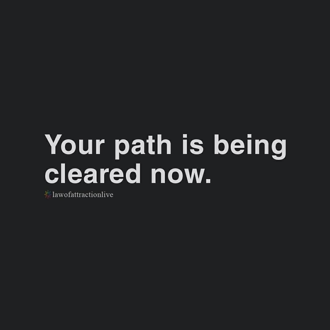 Your Path Is Being Cleared Now Pictures, Photos, and Images for ...