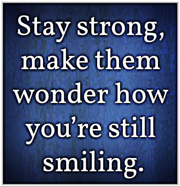 Make Them Wonder How You're Still Smiling Pictures, Photos, and Images ...