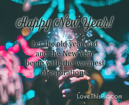 Let The Old Year End Pictures, Photos, and Images for Facebook, Tumblr ...