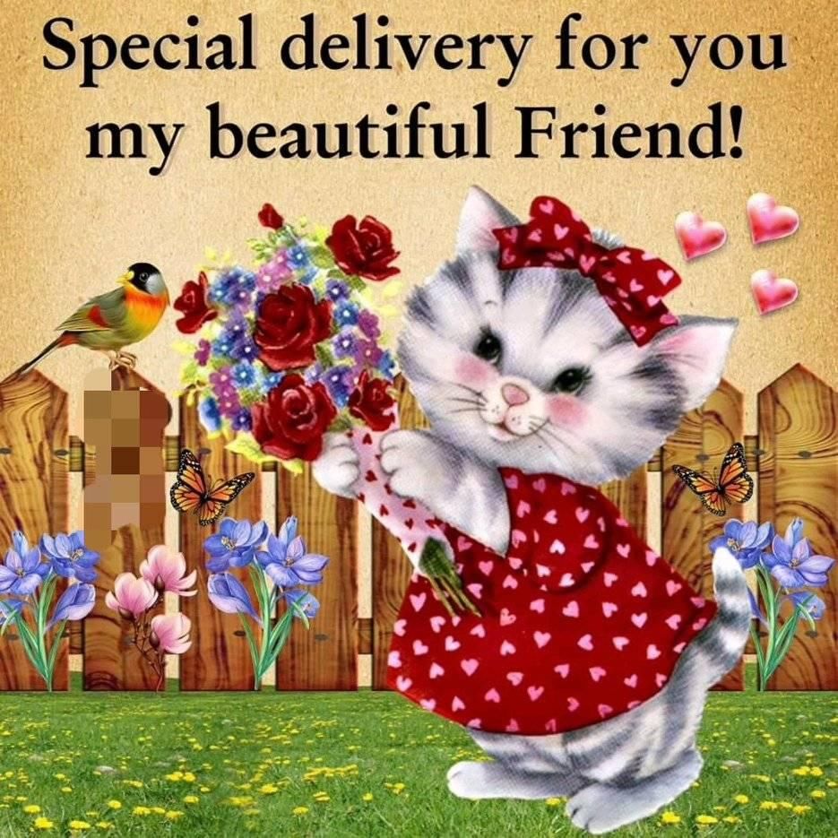 Special Delivery For You My Beautiful Friend Pictures, Photos, and ...