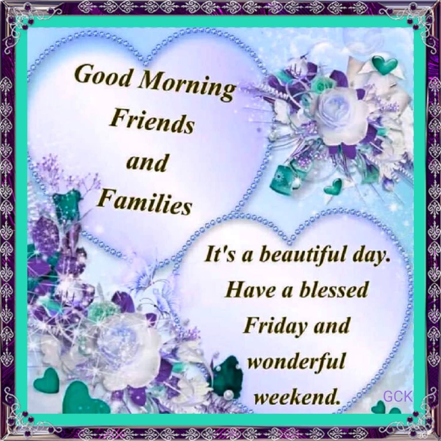 It's A Beautiful Day - Good Morning Friends And Families Pictures ...