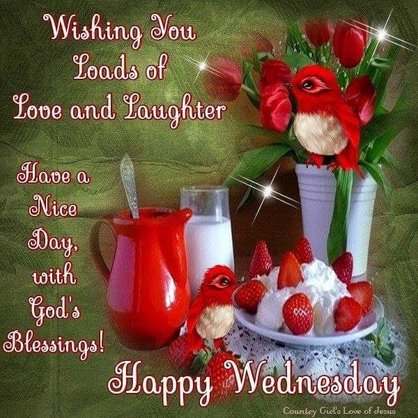 Wishing You Loads Of Love And Laughter - Happy Wednesday Pictures ...