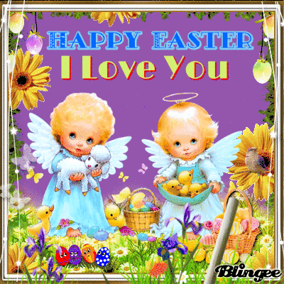 I Love You - Happy Easter Angels Pictures, Photos, and Images for ...