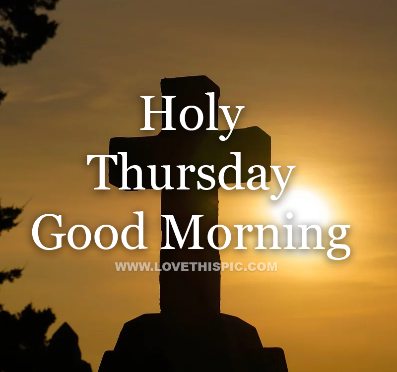 Large Cross - Holy Thursday Good Morning Pictures, Photos, and Images ...