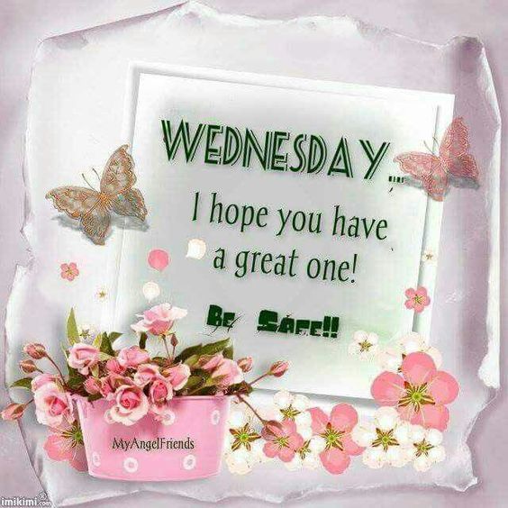 Have A Great Wednesday Images