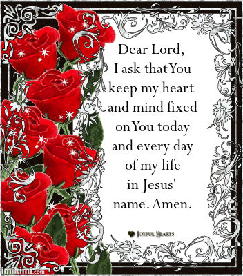 Keep My Heart And Mind Fixed On You Today Pictures, Photos, and Images ...