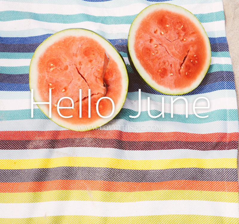 Cut Watermelon - Hello June Pictures, Photos, and Images for Facebook ...