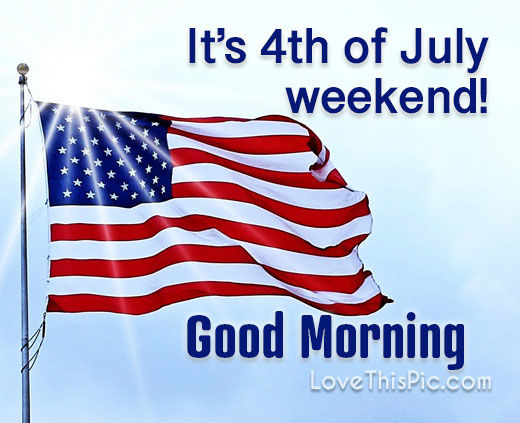 It's 4th Of July Weekend Pictures, Photos, and Images for Facebook ...