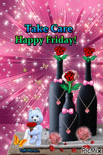 Take Care Happy Friday Pictures, Photos, and Images for Facebook ...