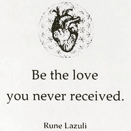Be The Love You Never Received Pictures, Photos, and Images for ...