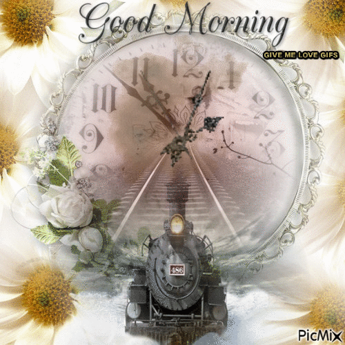 Clock Train Good Morning Gif Pictures, Photos, and Images for Facebook ...