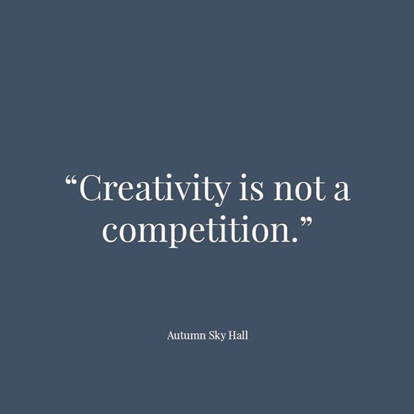 Creativity Is Not A Competition Pictures, Photos, and Images for ...