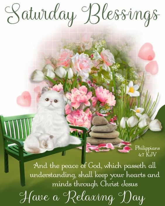 A Relaxing Saturday Blessing Pictures, Photos, and Images for Facebook ...