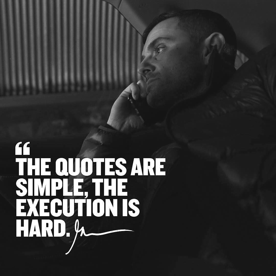 The Quotes Are Simple, The Execution Is Hard Pictures, Photos, and ...