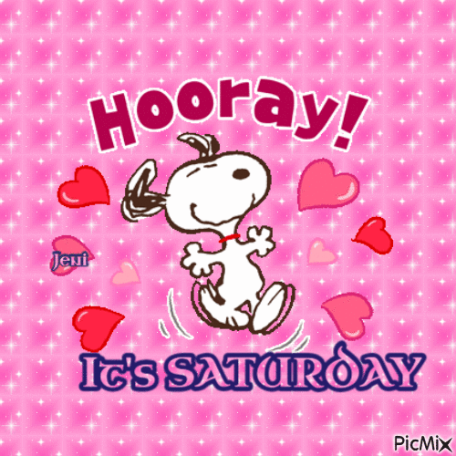 Hooray! It's Saturday Pictures, Photos, and Images for Facebook, Tumblr ...
