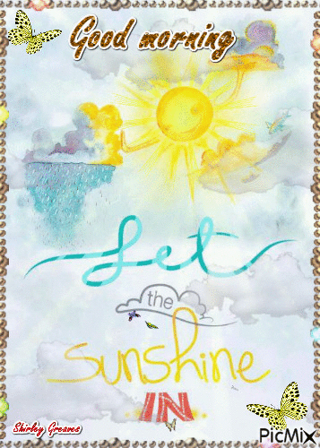 Let The Sunshine In - Good Morning Pictures, Photos, and Images for ...