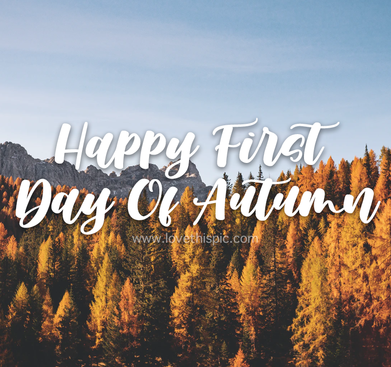 Happy First Day Of Autumn Pictures, Photos, and Images for Facebook ...