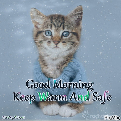 Keep Warm And Safe, Good Morning Pictures, Photos, and Images for ...