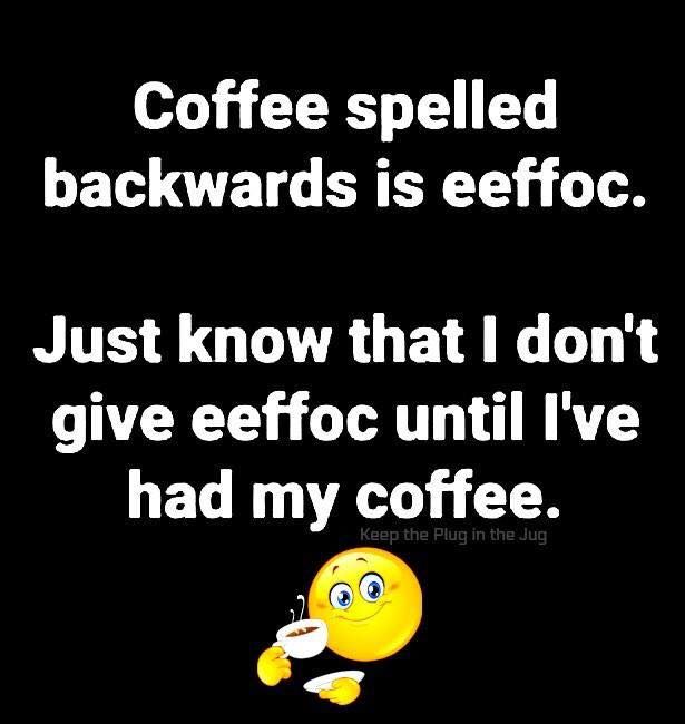 Coffee Spelled Backwards Is Eeffoc Pictures, Photos, and Images for ...